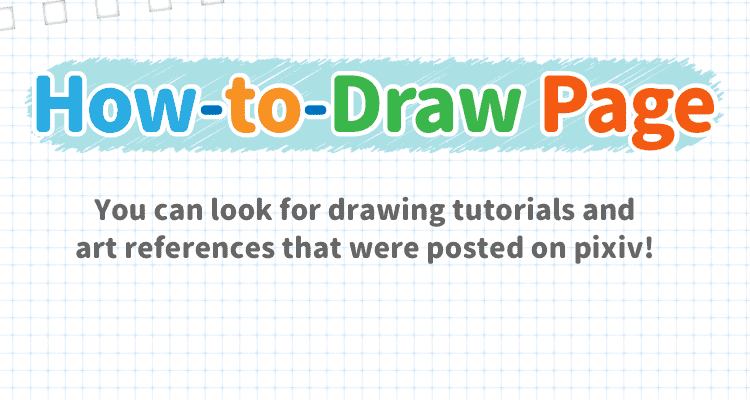 [pixiv] Materials and tutorials for those who want to improve their ...